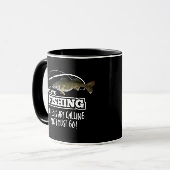 Walleye Fishing Quote Angler Fisherman Hobby Men Mug | Zazzle