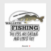 Walleye Fishing Quote Sports Men Outdoors Fish Sticker | Zazzle