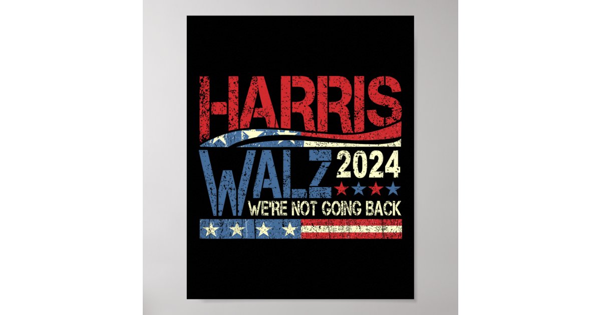 Walz 2024 Kamala Harris 2024 Tim Walz 2024 Usa Fla Poster | Zazzle