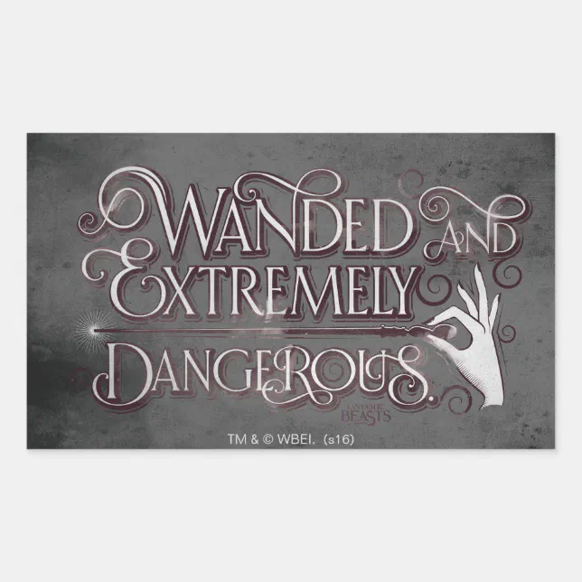 Wanded And Extremely Dangerous Graphic - White Rectangular Sticker | Zazzle