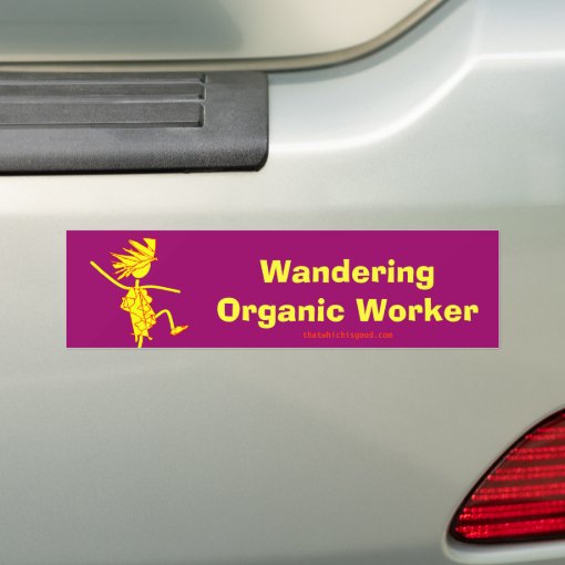 Wandering Organic Worker (WOOFER) Bumper Sticker | Zazzle