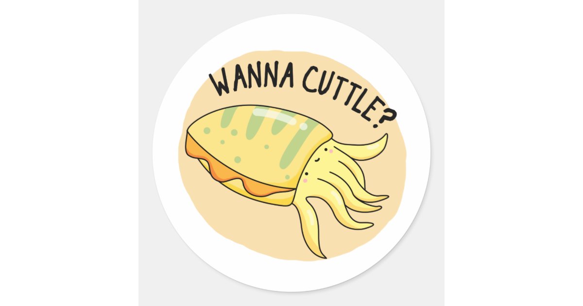 Wanna Cuttle Funny Cuttlefish Pun Classic Round Sticker | Zazzle