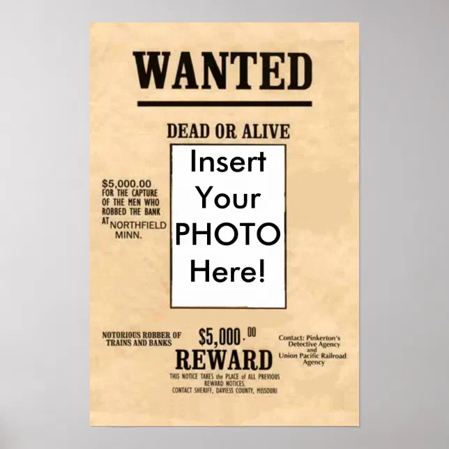 Wanted Dead or Alive Poster U can change words pic | Zazzle