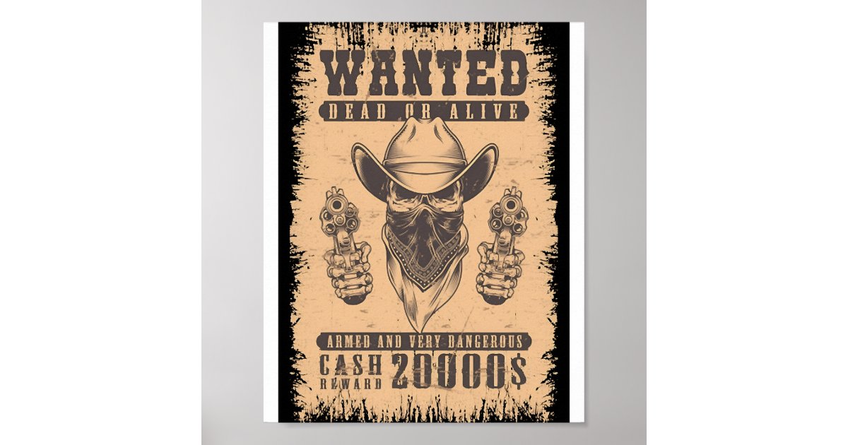 Wanted Dead Or Alive vintage Poster | Zazzle