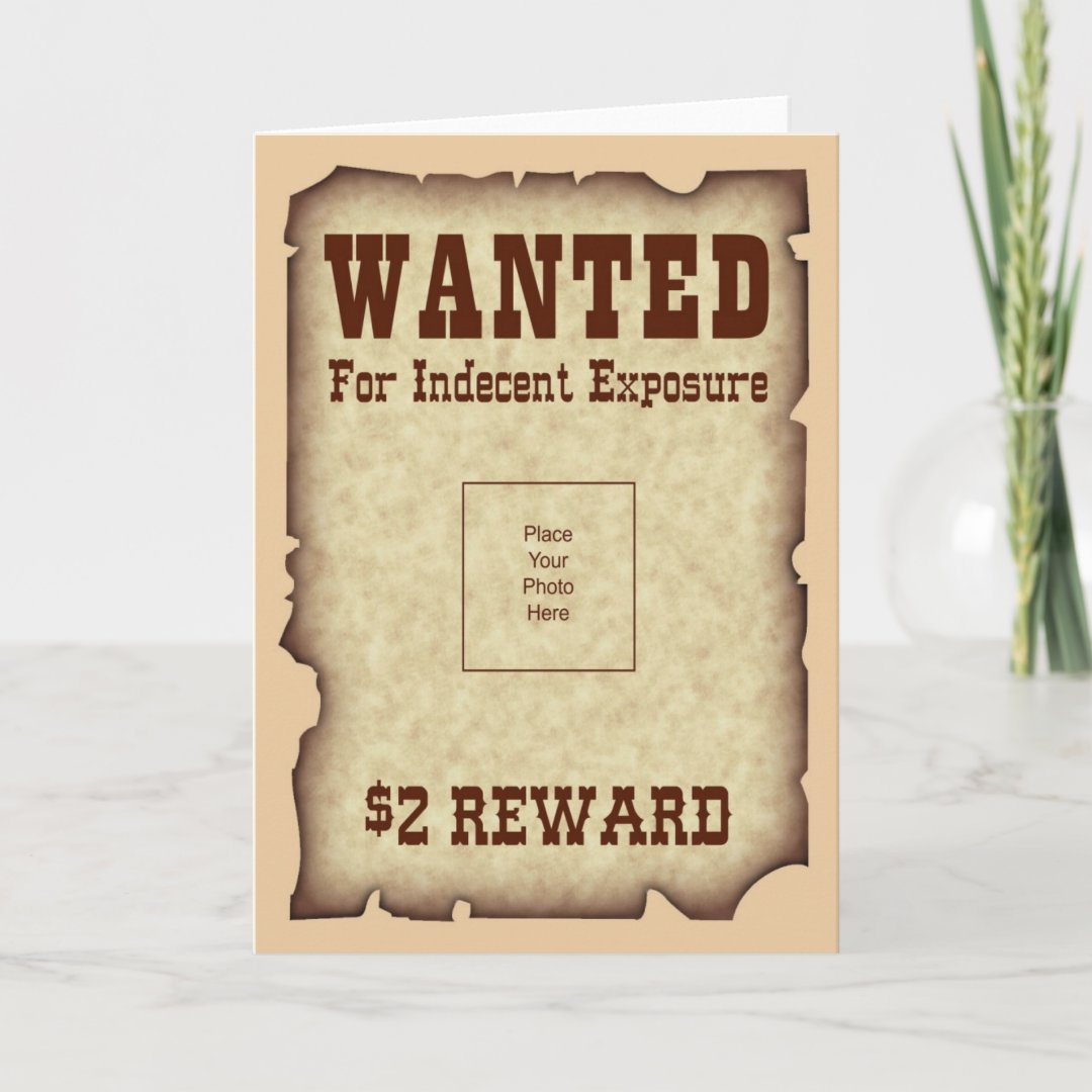 Wanted for Indecent Exposure Greeting Card | Zazzle