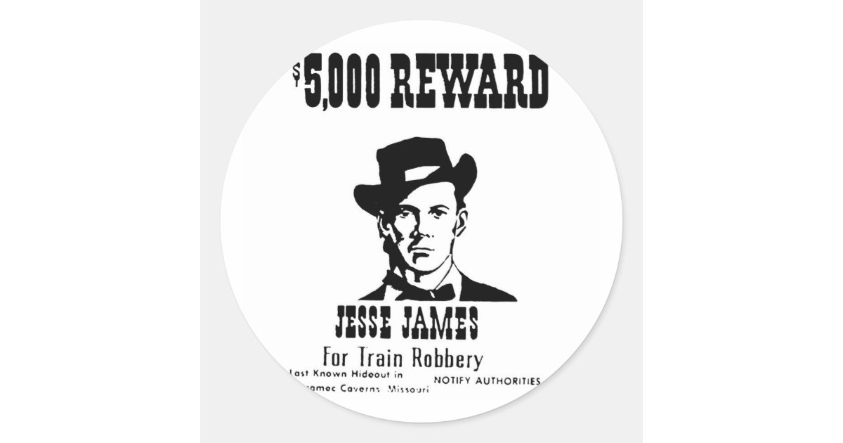 Wanted Jesse James Classic Round Sticker | Zazzle