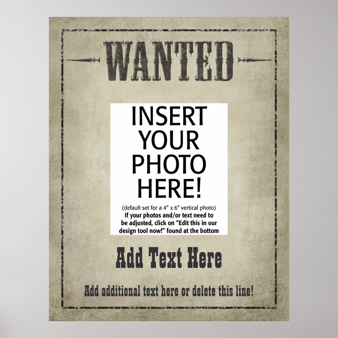 WANTED POSTER: customize this! Poster | Zazzle