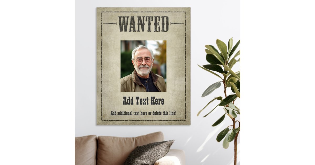 WANTED POSTER: customize this! Poster | Zazzle