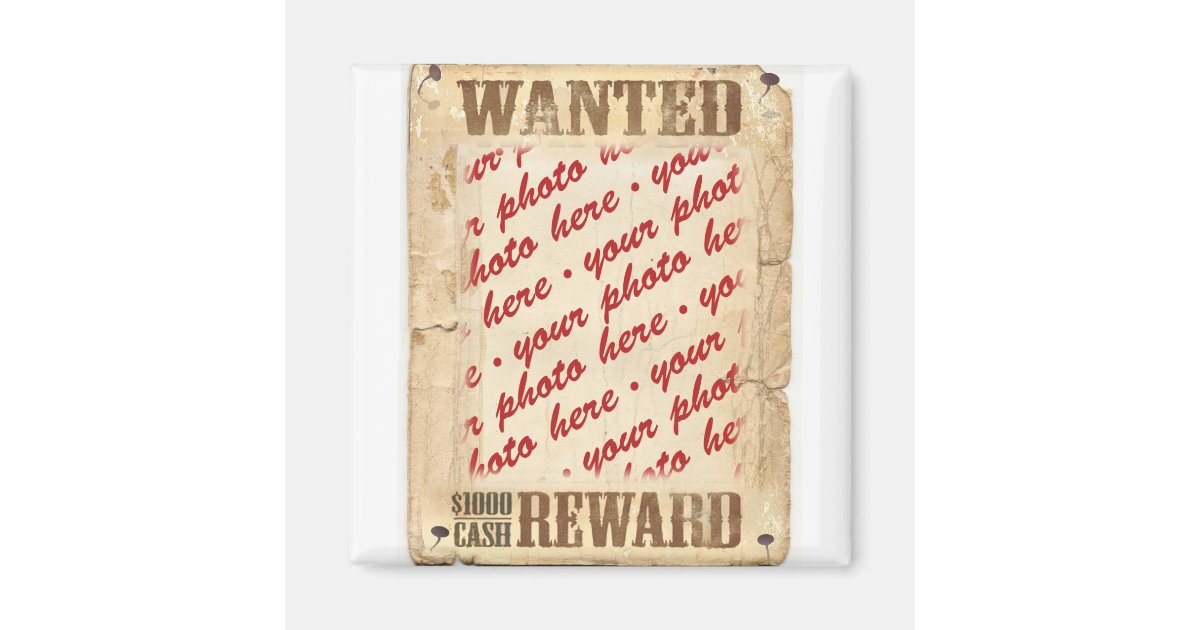 WANTED Poster Photo Frame Magnet | Zazzle