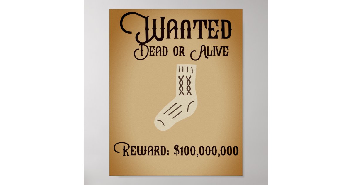 Wanted sock poster | Zazzle