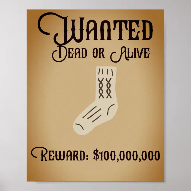 Wanted sock poster | Zazzle