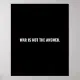 War is not the answer black white text anti war poster | Zazzle