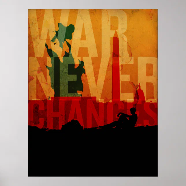 War Never Changes Poster | Zazzle