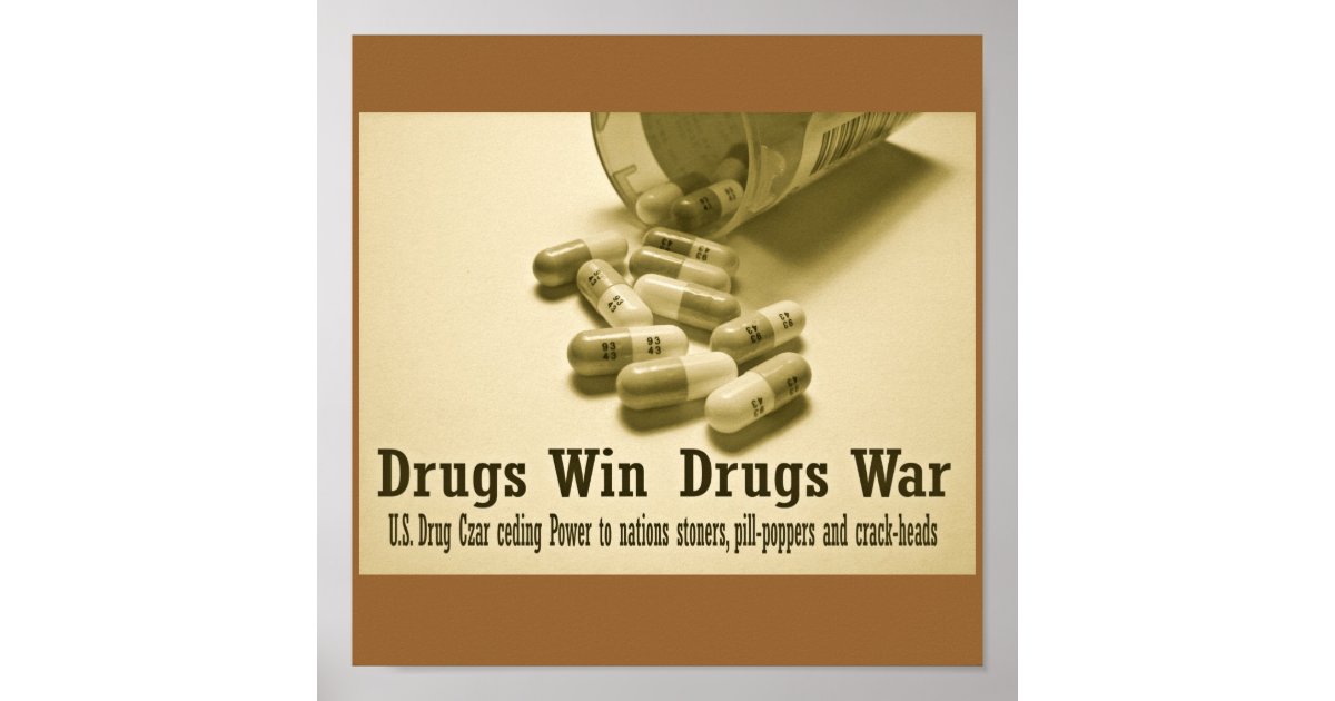 War On Drugs Poster | Zazzle