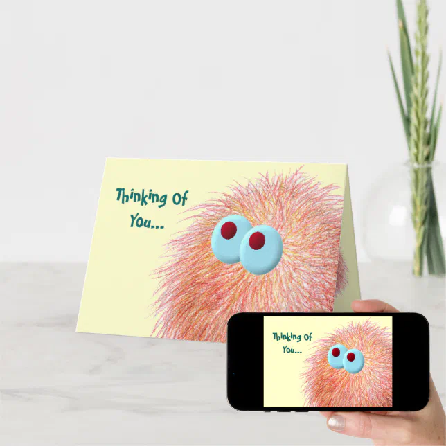 Warm Fuzzy Thoughts Of You Card | Zazzle