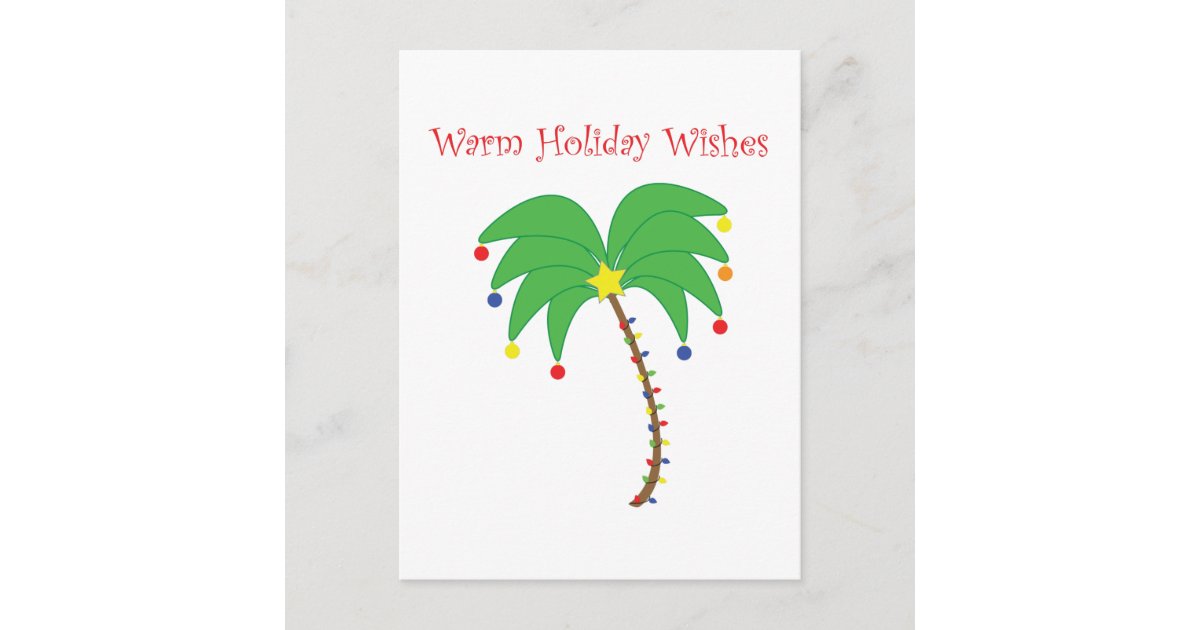 "Warm Holiday Wishes" Palm Tree postcard | Zazzle