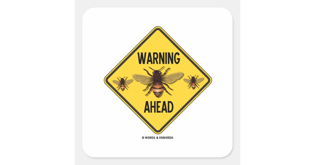 Warning Bees Ahead Three Bees Yellow Diamond Sign Square Sticker | Zazzle