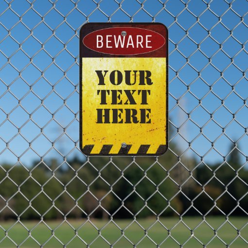 Warning Caution Beware Editable Text Metal Sign | Zazzle