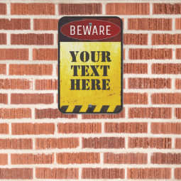 Warning Caution Beware Editable Text Metal Sign | Zazzle
