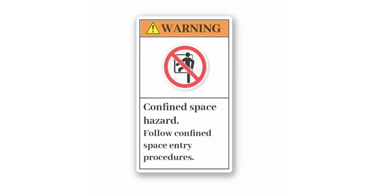 Warning Confined Space Hazard Label | Zazzle