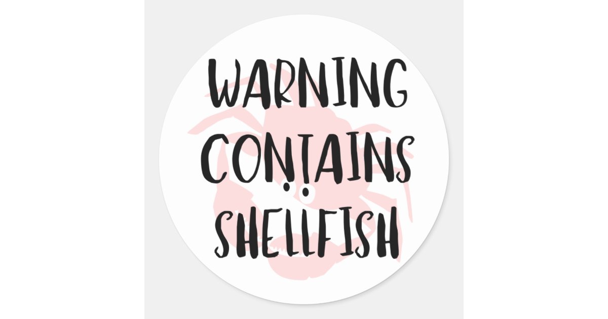 Warning Contains Shellfish Fish Allergen Crab Classic Round Sticker ...