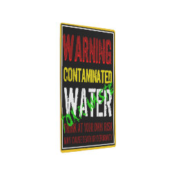 Warning Contaminated Water Sign | Zazzle