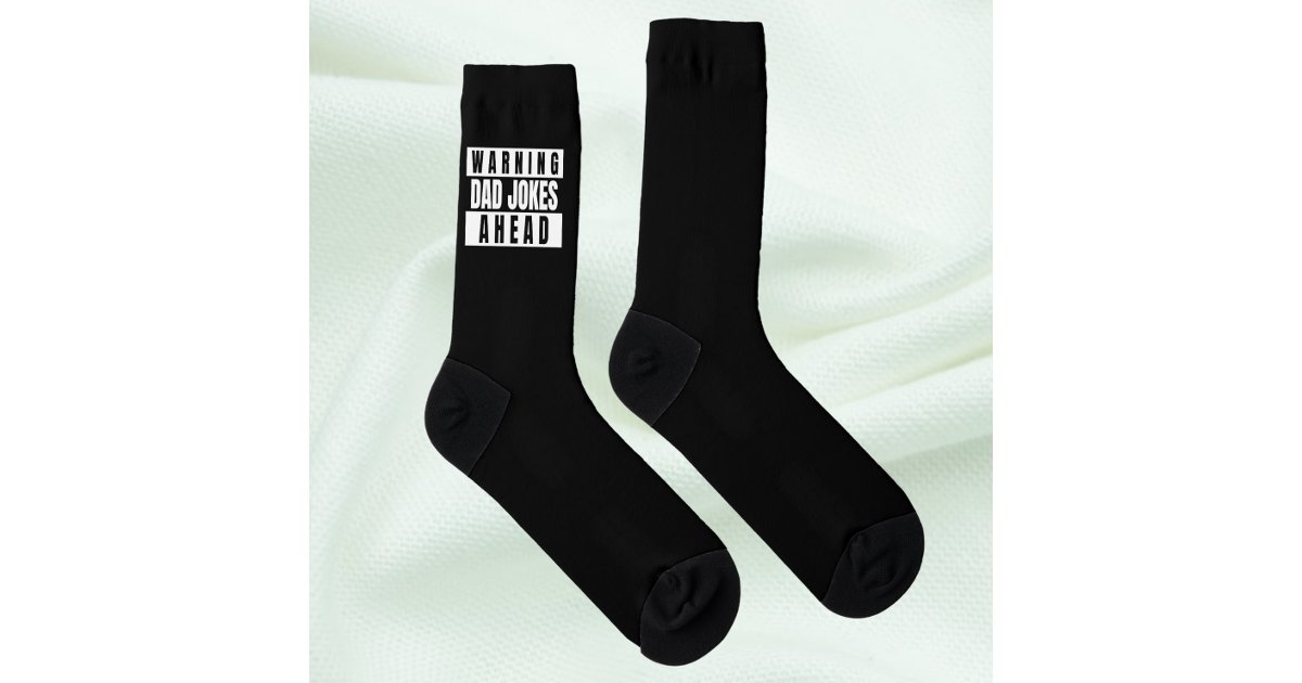 Warning Dad Jokes Ahead Socks | Zazzle