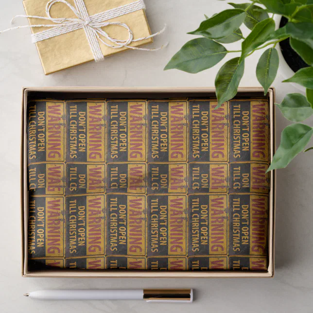 WARNING Don't Open Till Christmas Do Not Sign Tissue Paper | Zazzle