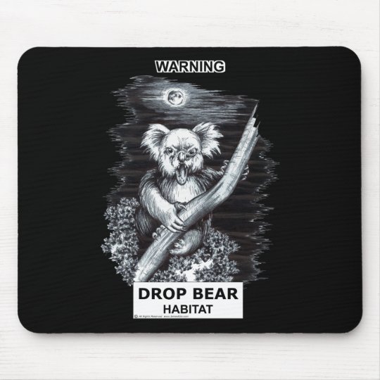 Warning: Drop Bear Habitat Mouse Pad | Zazzle.com