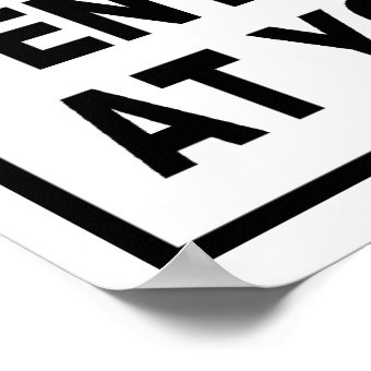 WARNING - ENTER THIS ROOM AT YOUR OWN RISK! POSTER | Zazzle