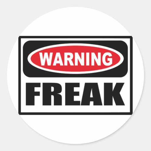 Warning FREAK Sticker | Zazzle