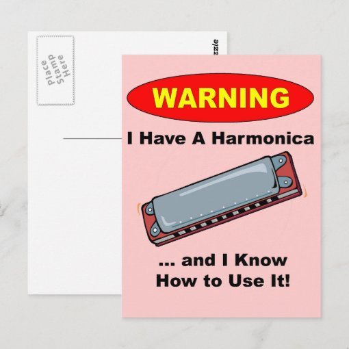 Warning! I Have A Harmonica ... Postcard | Zazzle