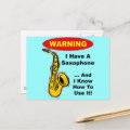 Warning. I Have A Saxophone ... Postcard | Zazzle