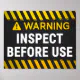 Warning Inspect Before Use Poster | Zazzle