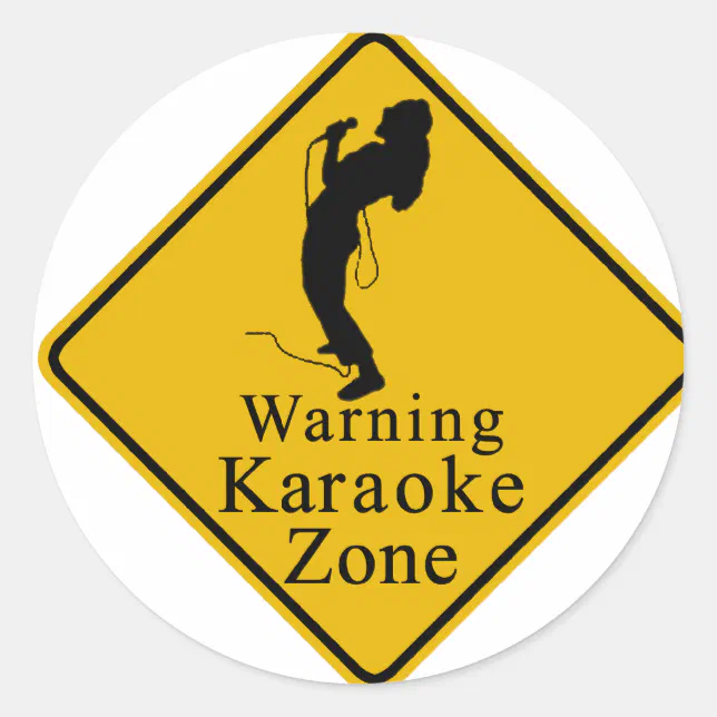 Warning karaoke zone classic round sticker | Zazzle