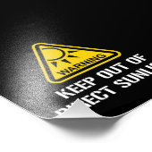WARNING - Keep Out of Direct Sunlight Photo Print | Zazzle