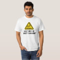 WARNING - Keep Out of Direct Sunlight T-Shirt | Zazzle