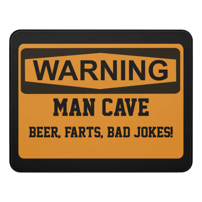 Warning Man Cave Sign | Zazzle