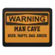 Warning Man Cave Sign | Zazzle