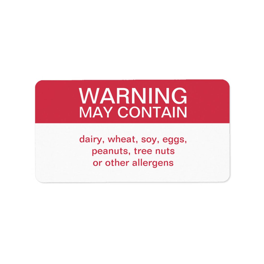 Warning May Contain Customized Ingredients Label | Zazzle