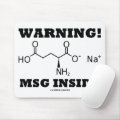 Warning! MSG Inside (Chemical Molecule) Mouse Pad | Zazzle