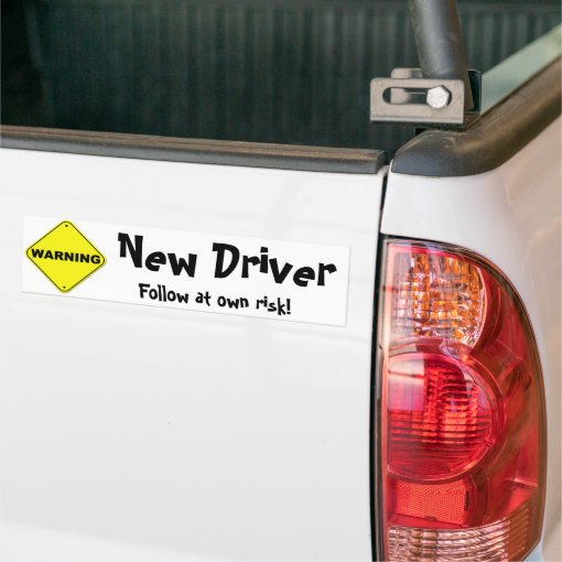 Warning: New Driver Bumper Sticker | Zazzle