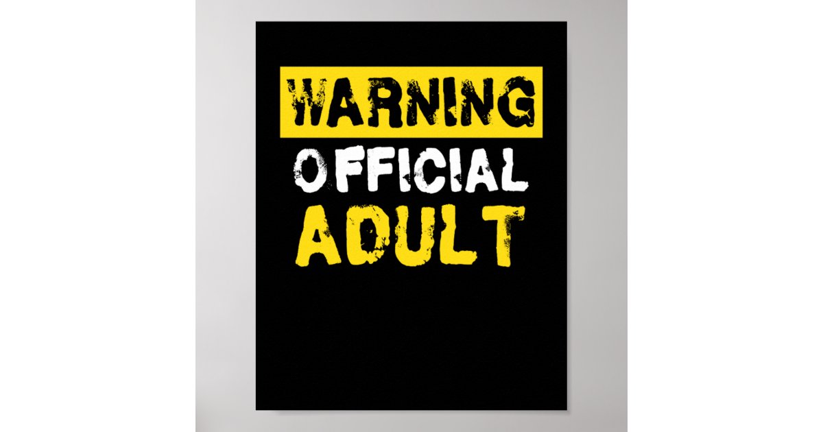 Warning Official Adult 18th Birthday Poster | Zazzle