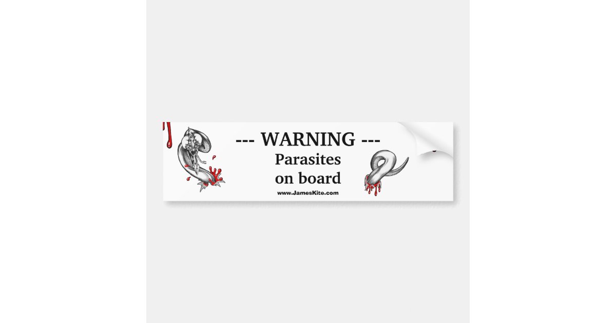 Warning: Parasites on board Bumper Sticker | Zazzle