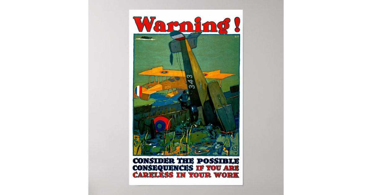Warning! Poster | Zazzle