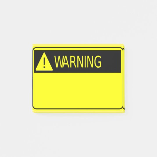 Warning Sign Post it Note | Zazzle.com
