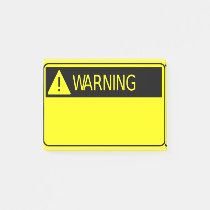 Warning Sign Post it Note | Zazzle.com