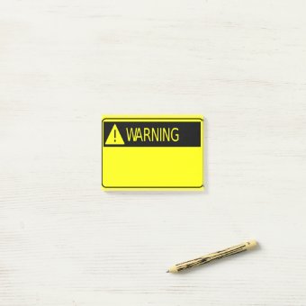 Warning Sign Post it Note | Zazzle