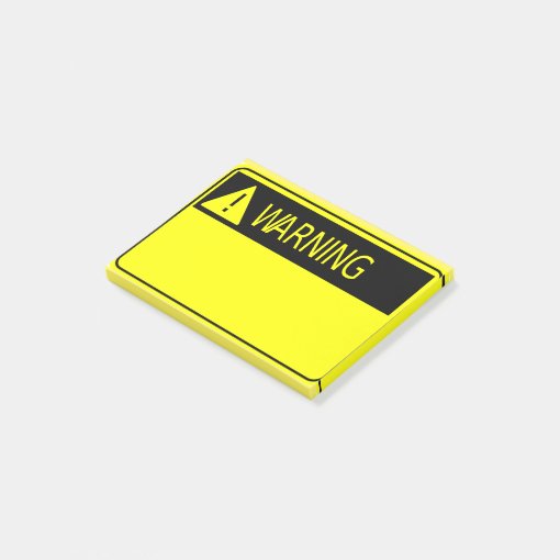 Warning Sign Post it Note | Zazzle