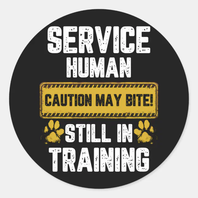 Warning Sign Service Human Caution May Bite Dog Tr Classic Round ...